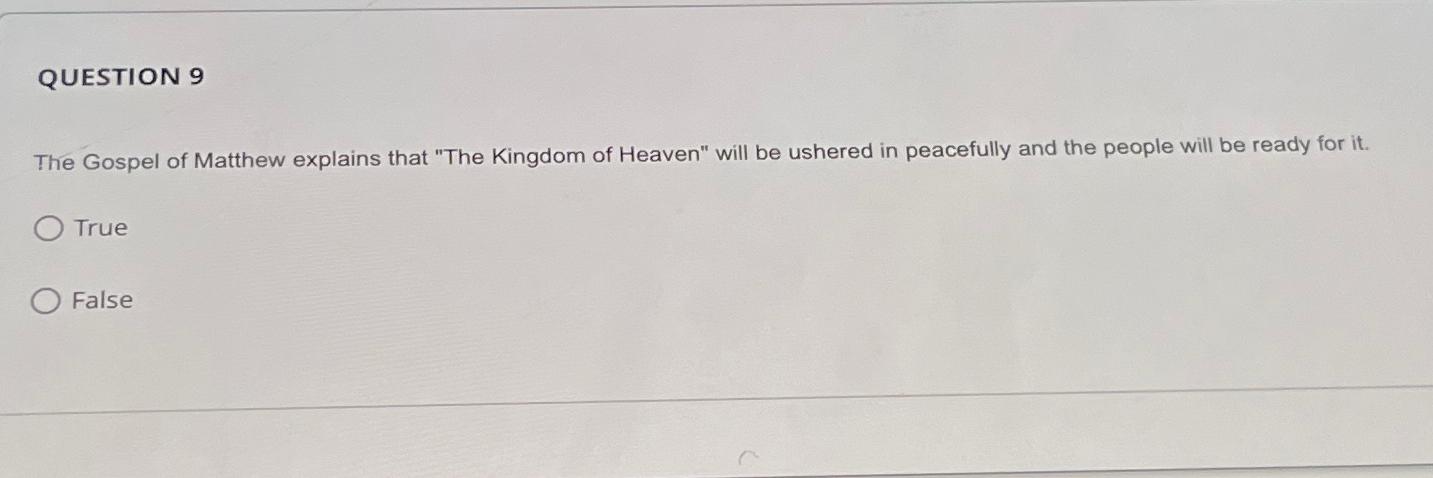 Solved The Gospel of Matthew explains that "The Kingdom of | Chegg.com