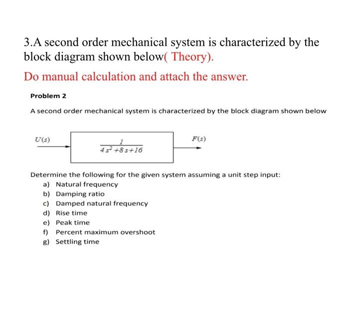 Solved 3.A second order mechanical system is characterized | Chegg.com