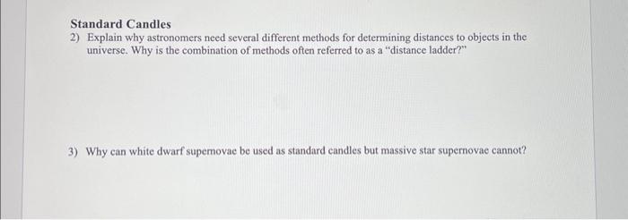Solved Standard Candles 2) Explain why astronomers need | Chegg.com