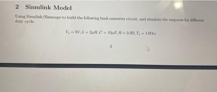 Solved Using Simulink/Simscape to build the following buck | Chegg.com
