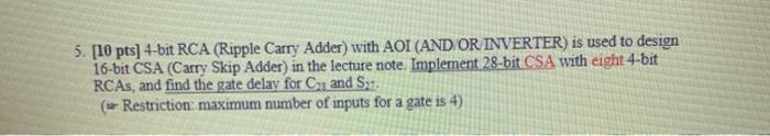 Solved 5. [10 pts] 4-bit RCA (Ripple Carry Adder) with AOI | Chegg.com
