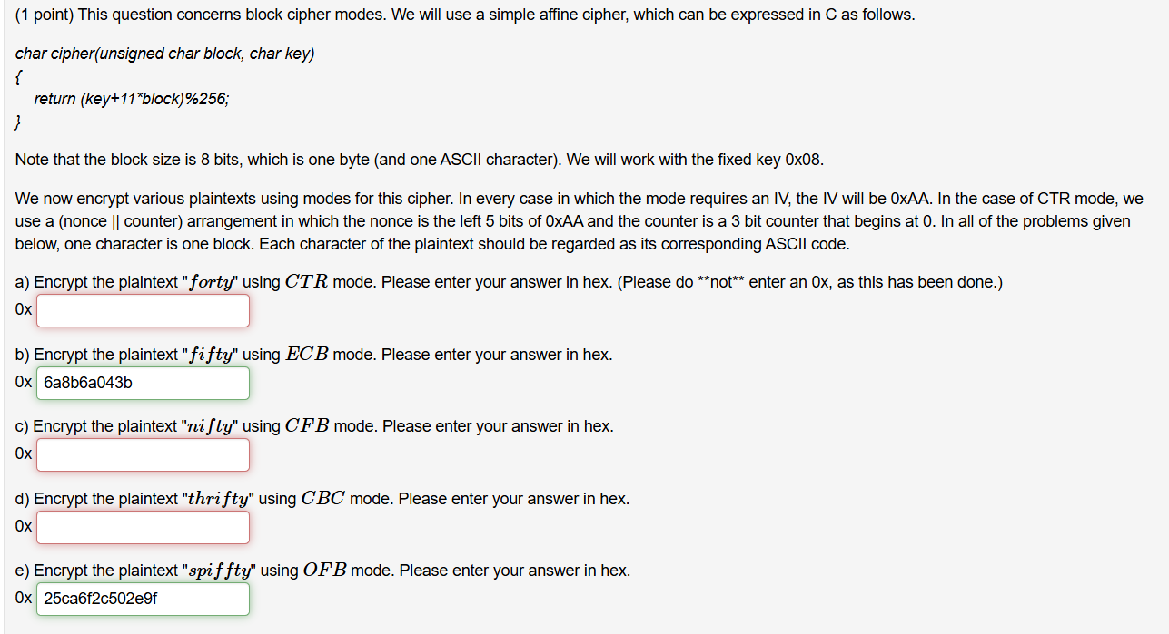 Solved (1 ﻿point) ﻿This question concerns block cipher | Chegg.com