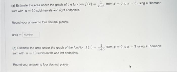 Solved sum with n=10 subintervals and right endpoints. Round | Chegg.com