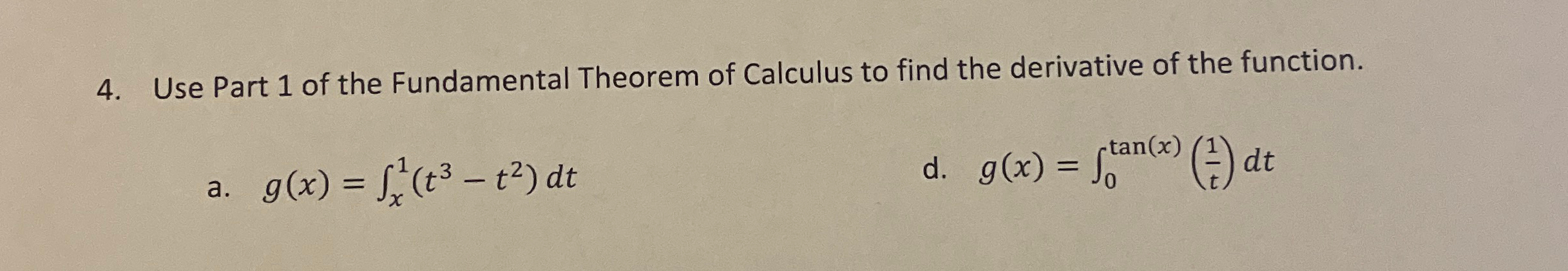 Solved Use Part 1 ﻿of the Fundamental Theorem of Calculus to | Chegg.com