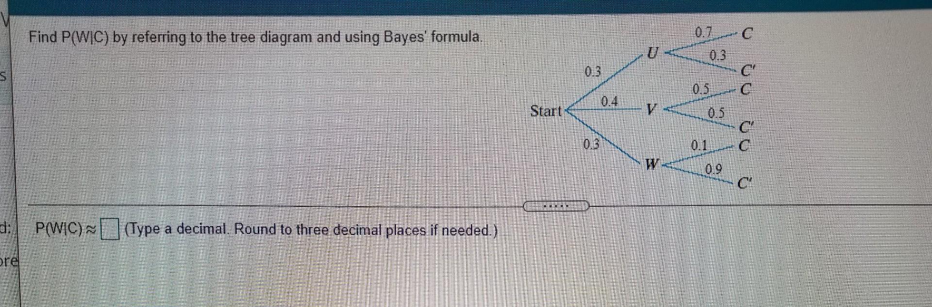 Solved Find P(WIC) by referring to the tree diagram and | Chegg.com