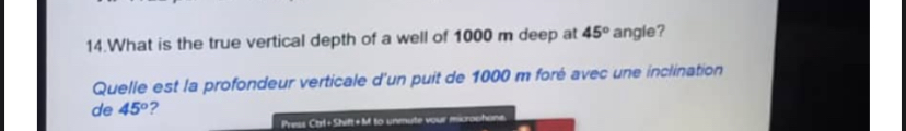 Solved What is the true vertical depth of a well of 1000m | Chegg.com