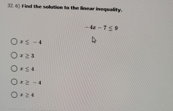 Solved 32. 6) Find the solution to the linear inequality. | Chegg.com