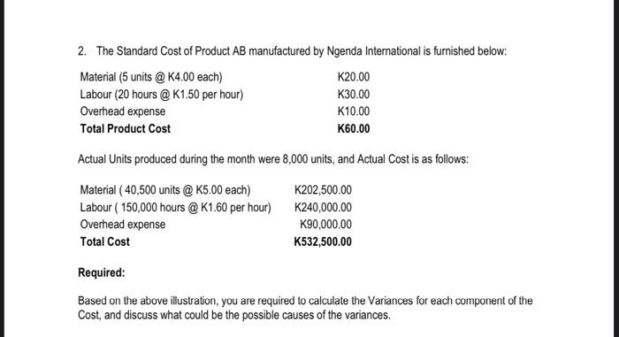 Solved 2. The Standard Cost of Product AB manufactured by | Chegg.com