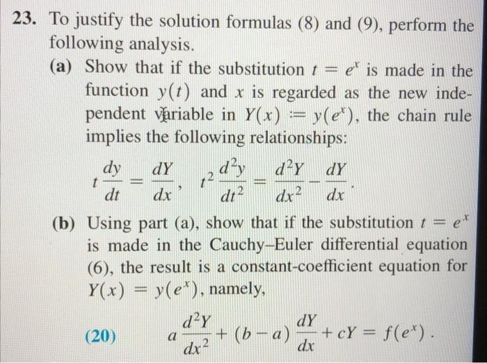 Solved 24 Solve The Following Cauchy Euler Equations By