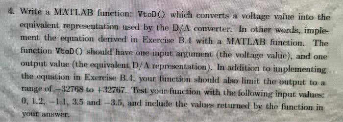 Solved 4. Write a MATLAB function: VtoD() which converts a | Chegg.com