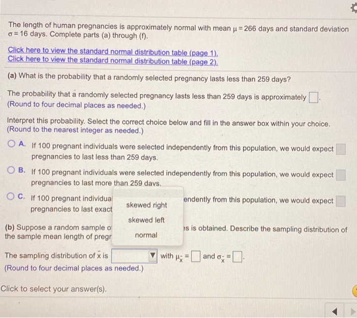 Solved The Length Of Human Pregnancies Is Approximately Chegg