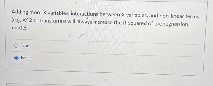 Solved Adding more X variables, interactions between X | Chegg.com