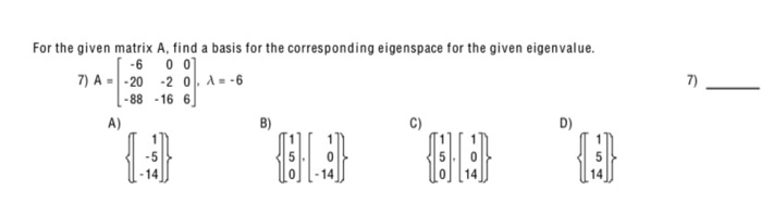 Solved For the given matrix A, find a basis for the | Chegg.com