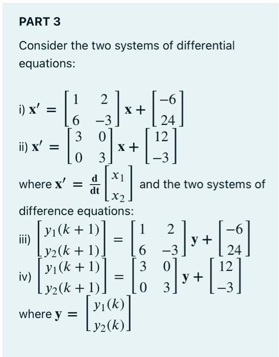 Solved Consider the two systems of differential equations: | Chegg.com