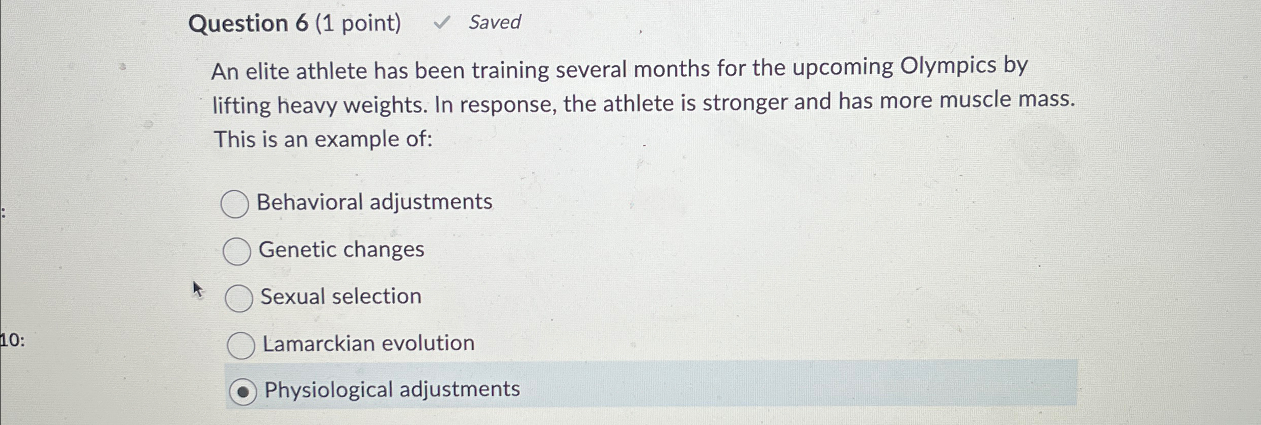 Solved Question 6 (1 ﻿point)SavedAn elite athlete has been | Chegg.com