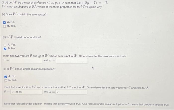 Solved (1 pt) Let W be the set of all vectors x,y,z such | Chegg.com
