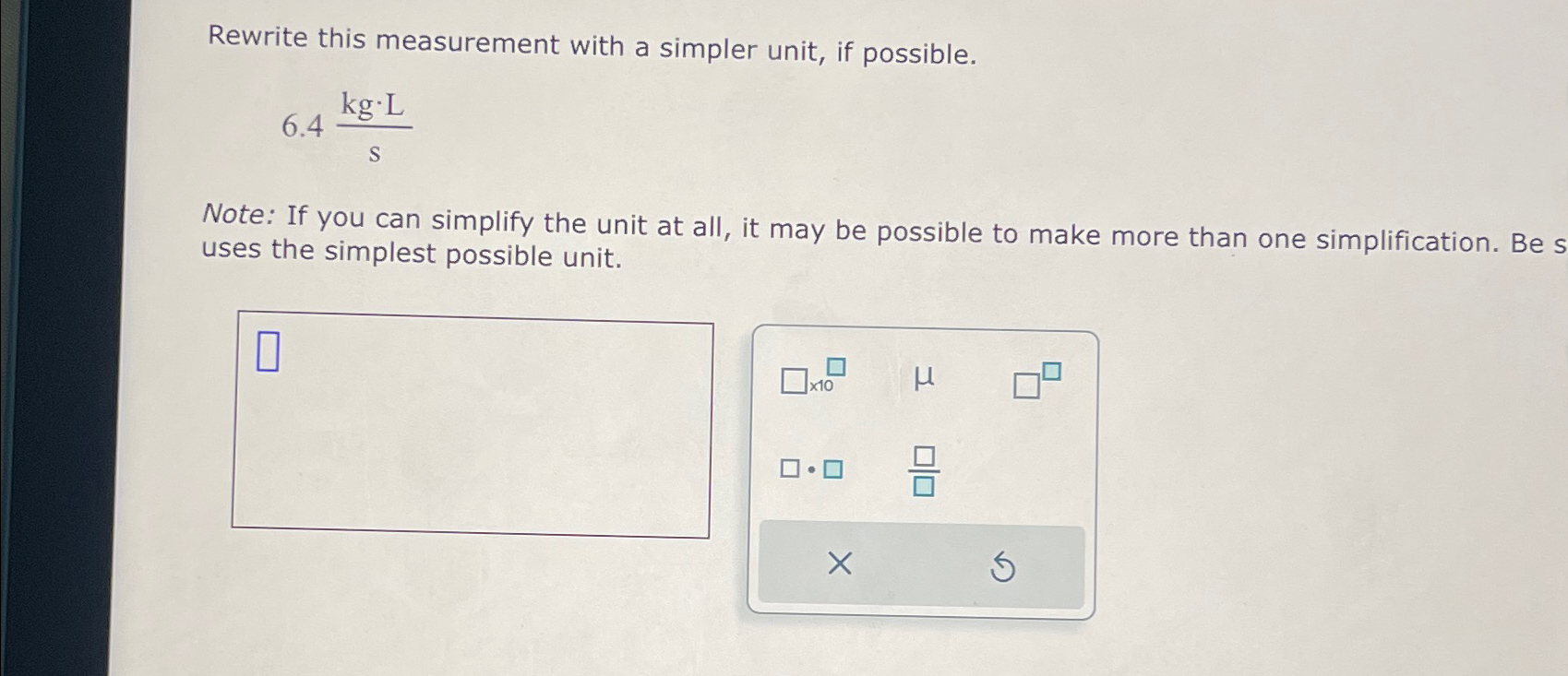 Solved Rewrite this measurement with a simpler unit, if | Chegg.com