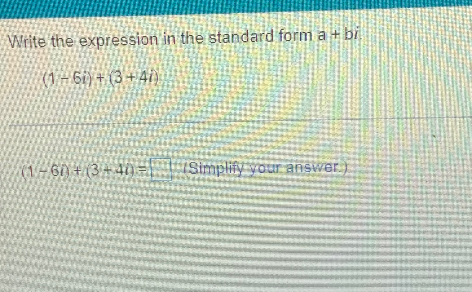 Solved Write the expression in the standard form | Chegg.com