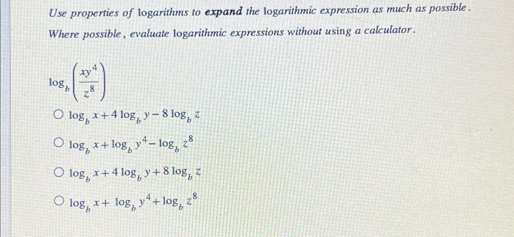 Solved Use properties of logarithms to expand the | Chegg.com