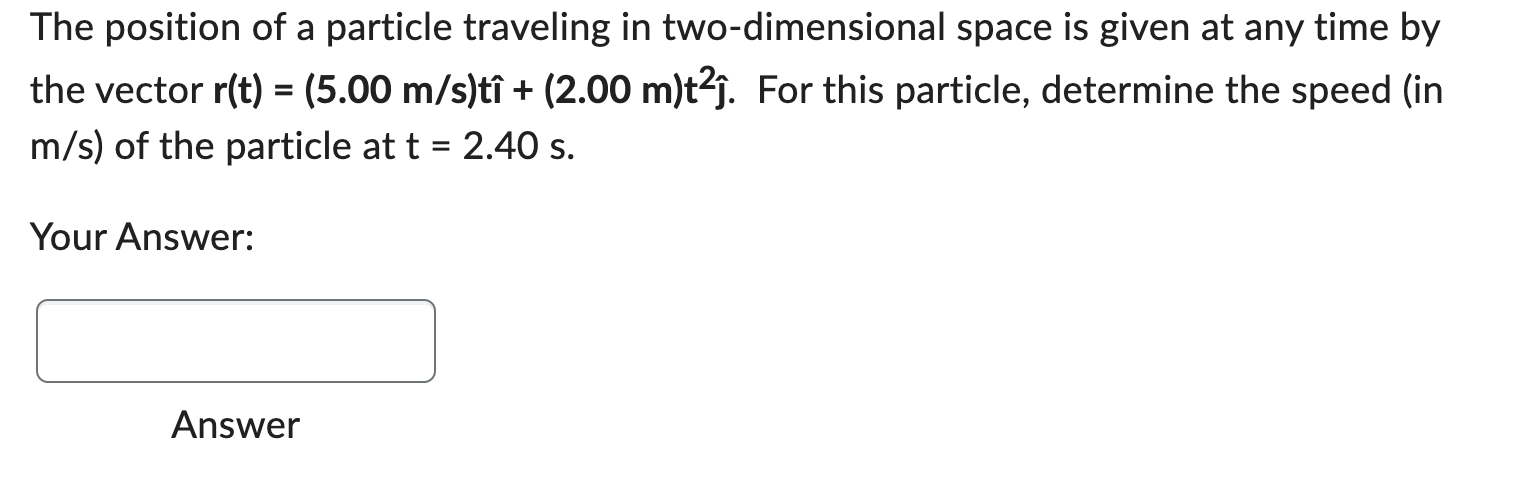 Solved The position of a particle traveling in | Chegg.com