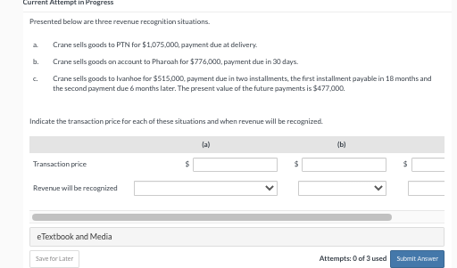 Solved Presented belaw are three revenue recognition | Chegg.com