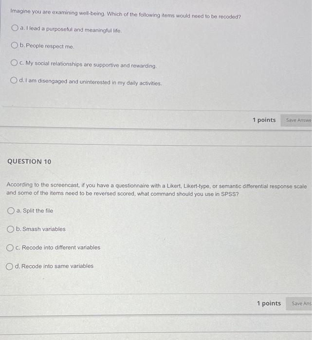 Solved Question 7 If I Want To Recode A Variable And I Have 