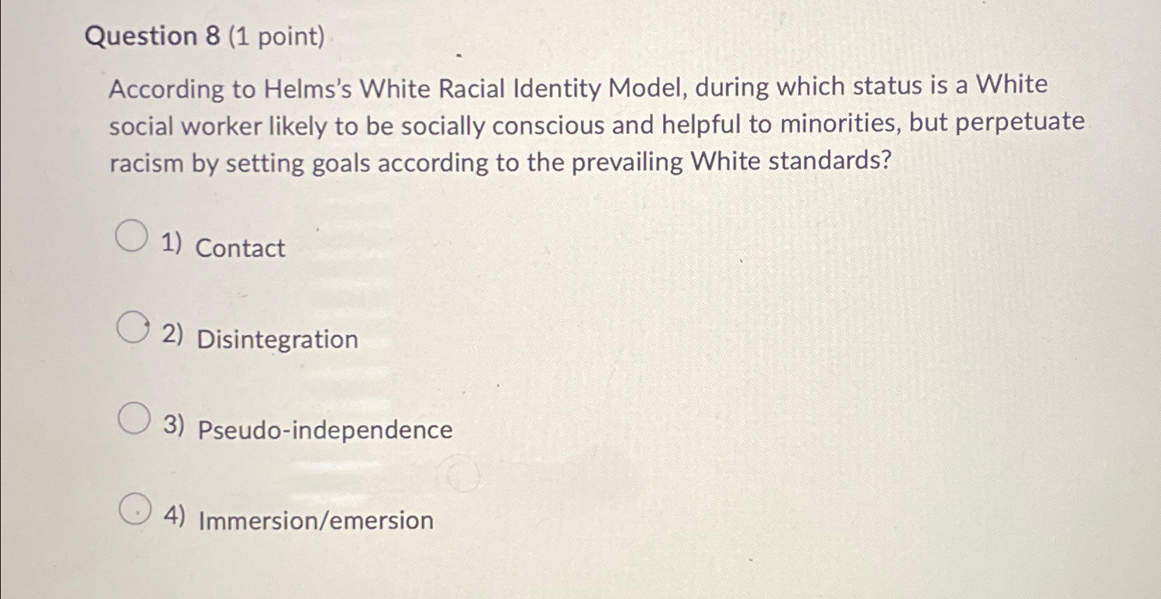Solved Question 8 (1 ﻿point)According to Helms's White | Chegg.com