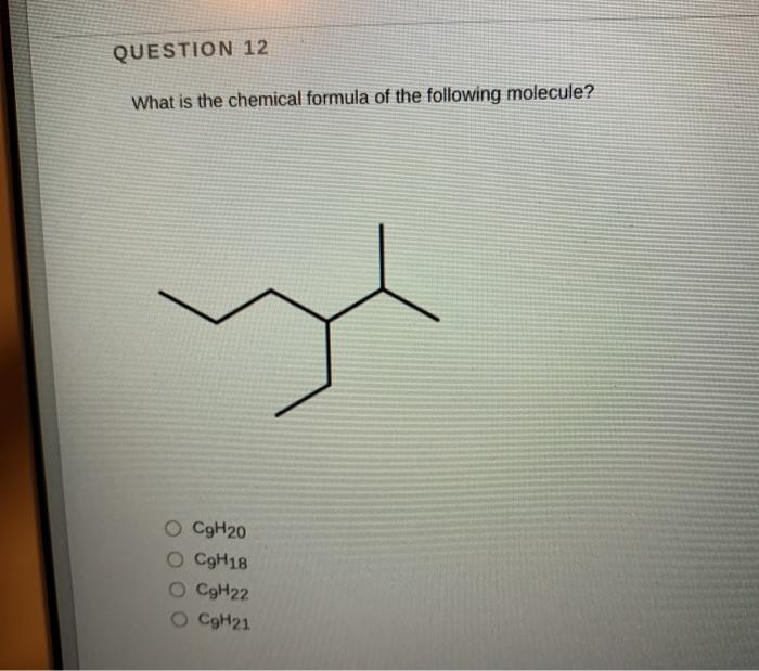 Solved QUESTION 12 What is the chemical formula of the | Chegg.com
