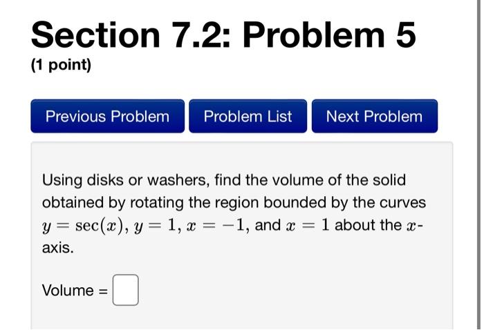 Solved Section 7.2: Problem 5 (1 point) Previous Problem | Chegg.com