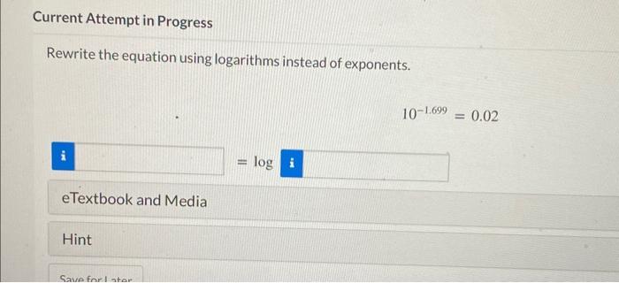 Solved Rewrite the equation using logarithms instead of | Chegg.com