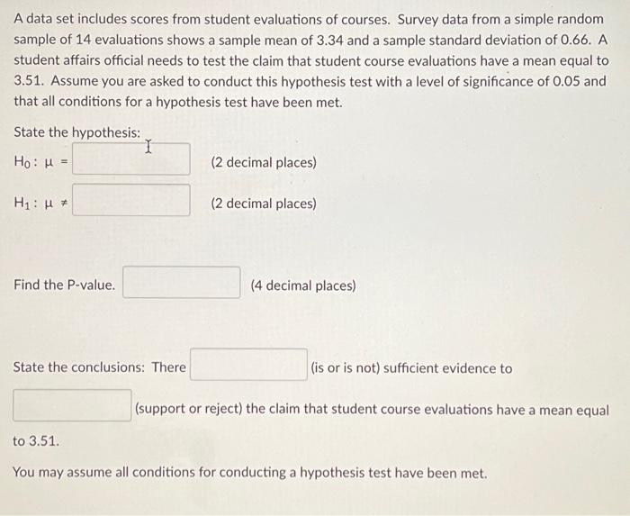 Solved A data set includes scores from student evaluations | Chegg.com