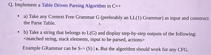 Solved Q Implement A Table Driven Parsing Algorithm In C 9852