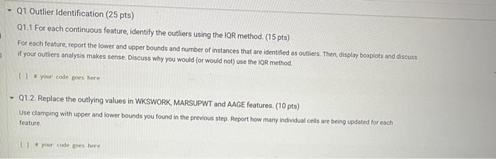 Solved If thesis? Q1.1 For each continuous feature, | Chegg.com