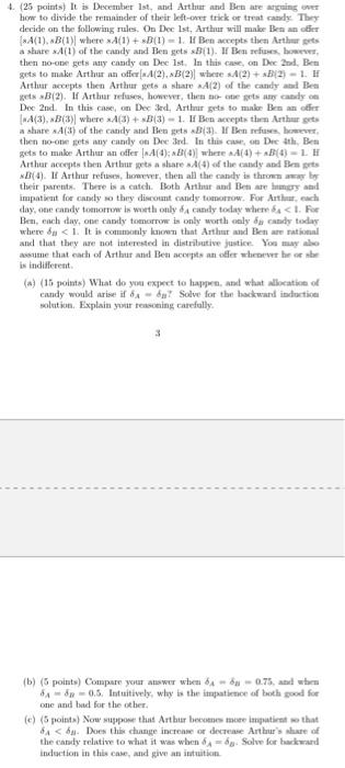 Solved 4. (25 points) It is December 1st, and Arthar atul | Chegg.com