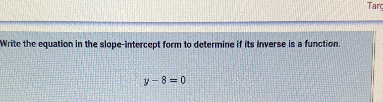Write the equation in the slope-intercept form to | Chegg.com