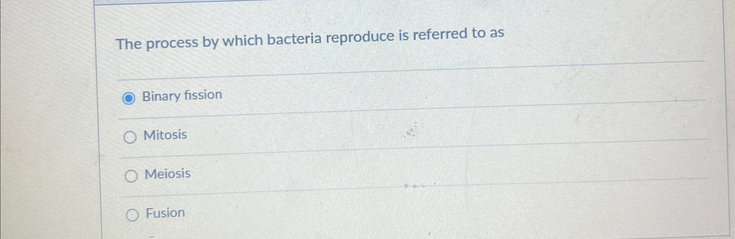 Solved The process by which bacteria reproduce is referred | Chegg.com