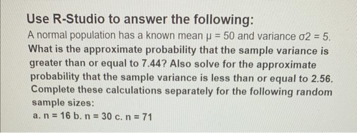 Solved Use R-Studio to answer the following: A normal | Chegg.com