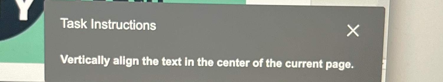 Solved Task InstructionsVertically align the text in the | Chegg.com