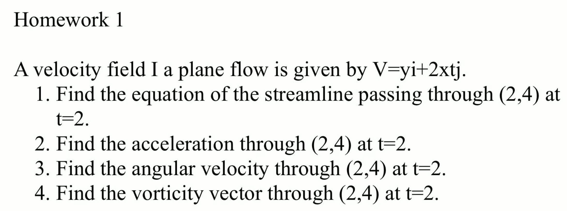Solved Homework 1A velocity field I a plane flow is given by | Chegg.com