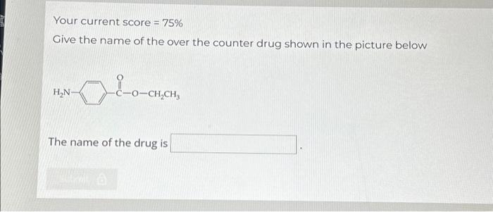 Solved I Your current score 75% Give the name of the over | Chegg.com