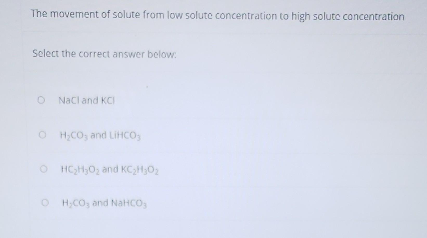 Solved The movement of solute from low solute concentration | Chegg.com