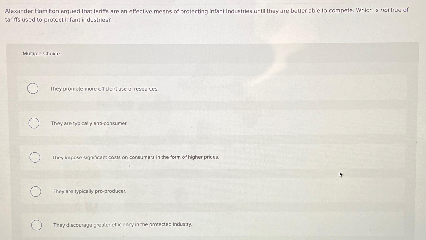 Solved Alexander Hamilton argued that tariffs are an | Chegg.com