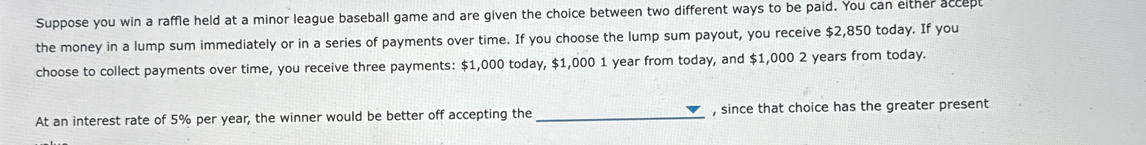 Solved Suppose you win a raffle held at a minor league | Chegg.com