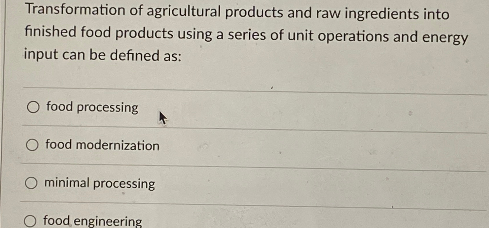 Solved Transformation of agricultural products and raw | Chegg.com