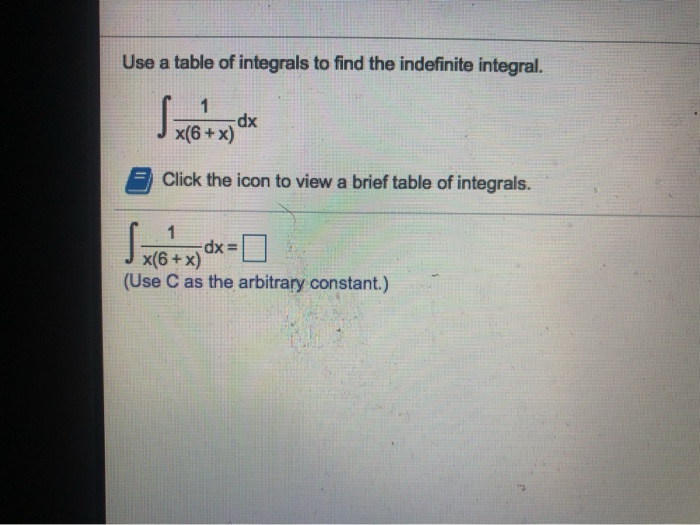 Solved Use A Table Of Integrals To Find The Indefinite