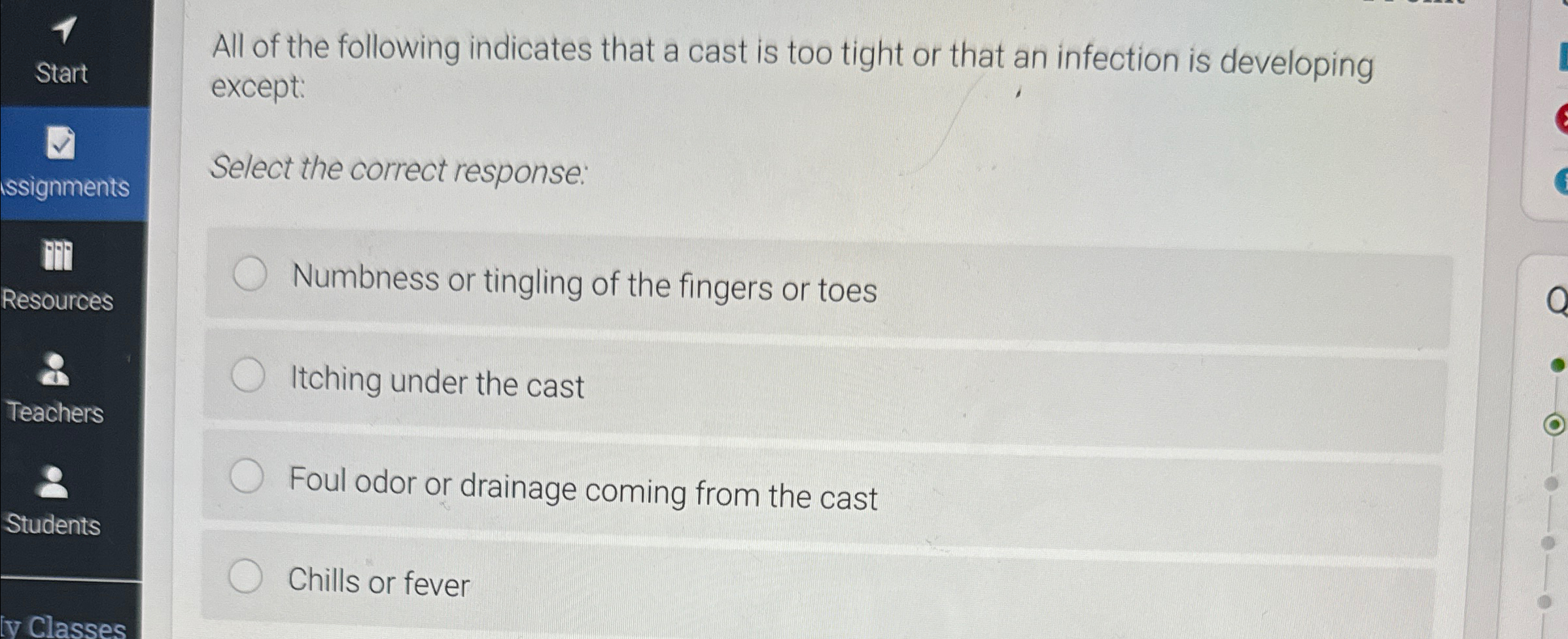 Solved All of the following indicates that a cast is too | Chegg.com