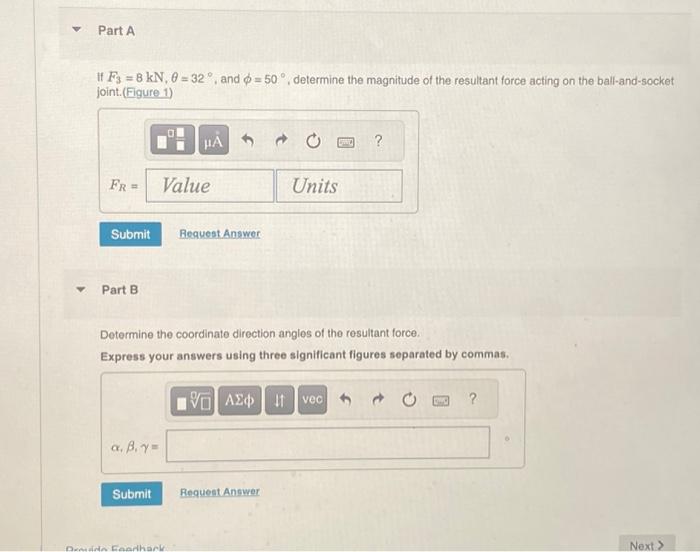 Solved If F3=8kN,θ=32∘, and ϕ=50∘, determine the magnitude | Chegg.com