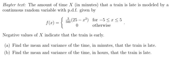 Solved Hayter text: The amount of time X (in minutes) that a | Chegg.com