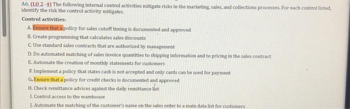 A6. (1.02 -4) The following internal control | Chegg.com