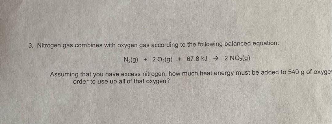 Solved 3. Nitrogen gas combines with oxygen gas according to | Chegg.com